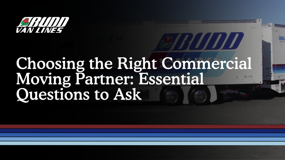 Choosing the Right Commercial Moving Partner: Essential Questions to ...
