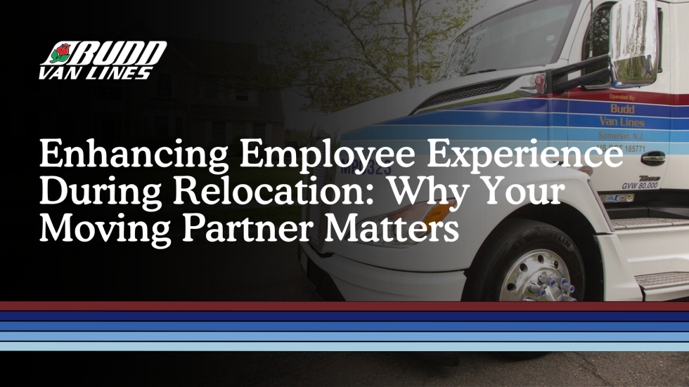 Enhancing Employee Experience During Relocation: Why Your Moving Partner Matters | Budd Van Lines